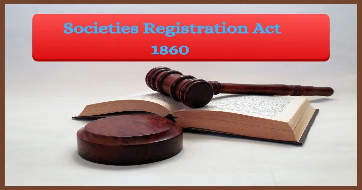 How to Register Your Society Under the Societies Registration Act 1860